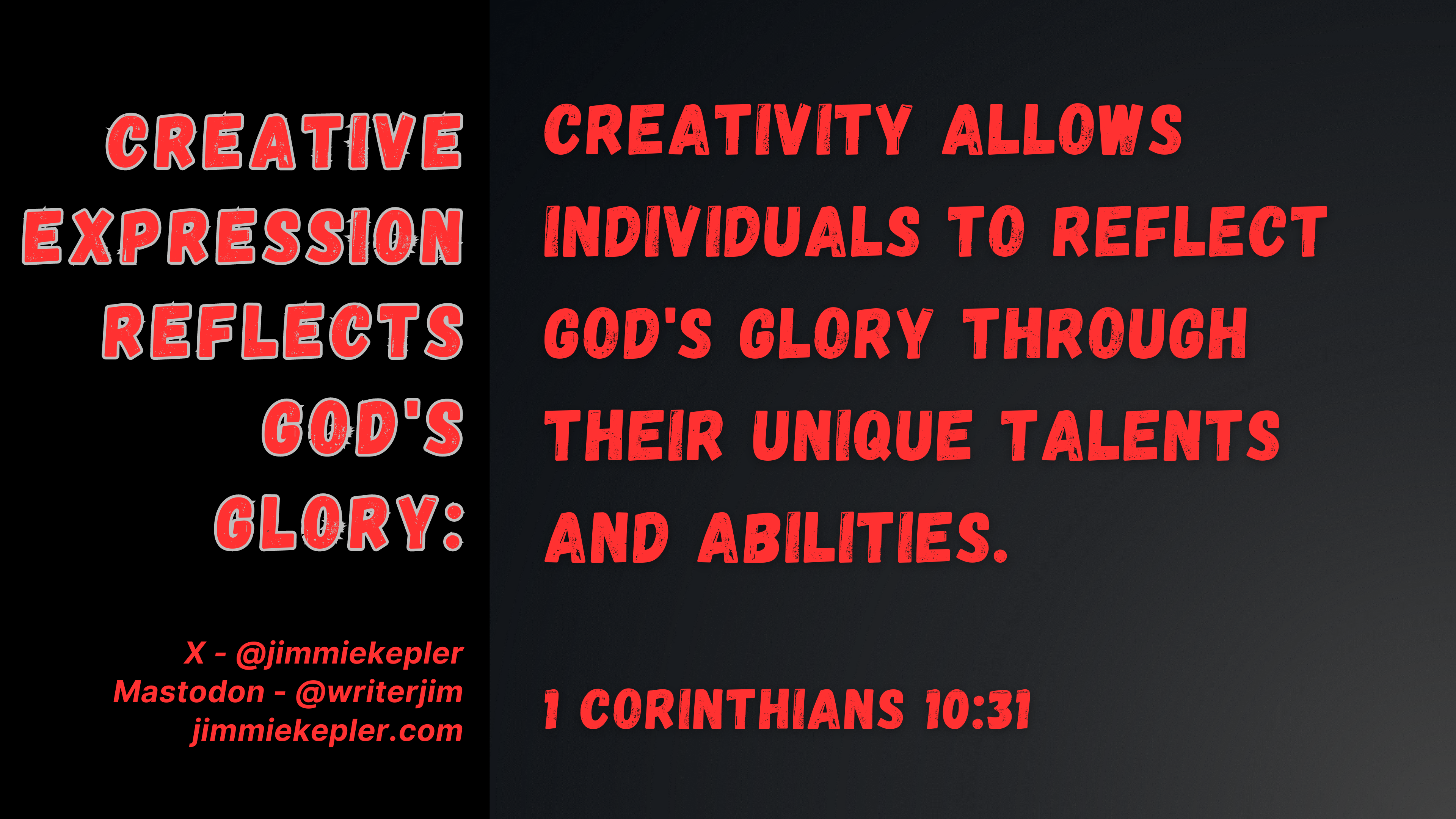 Creative Expression Reflects God’s Glory