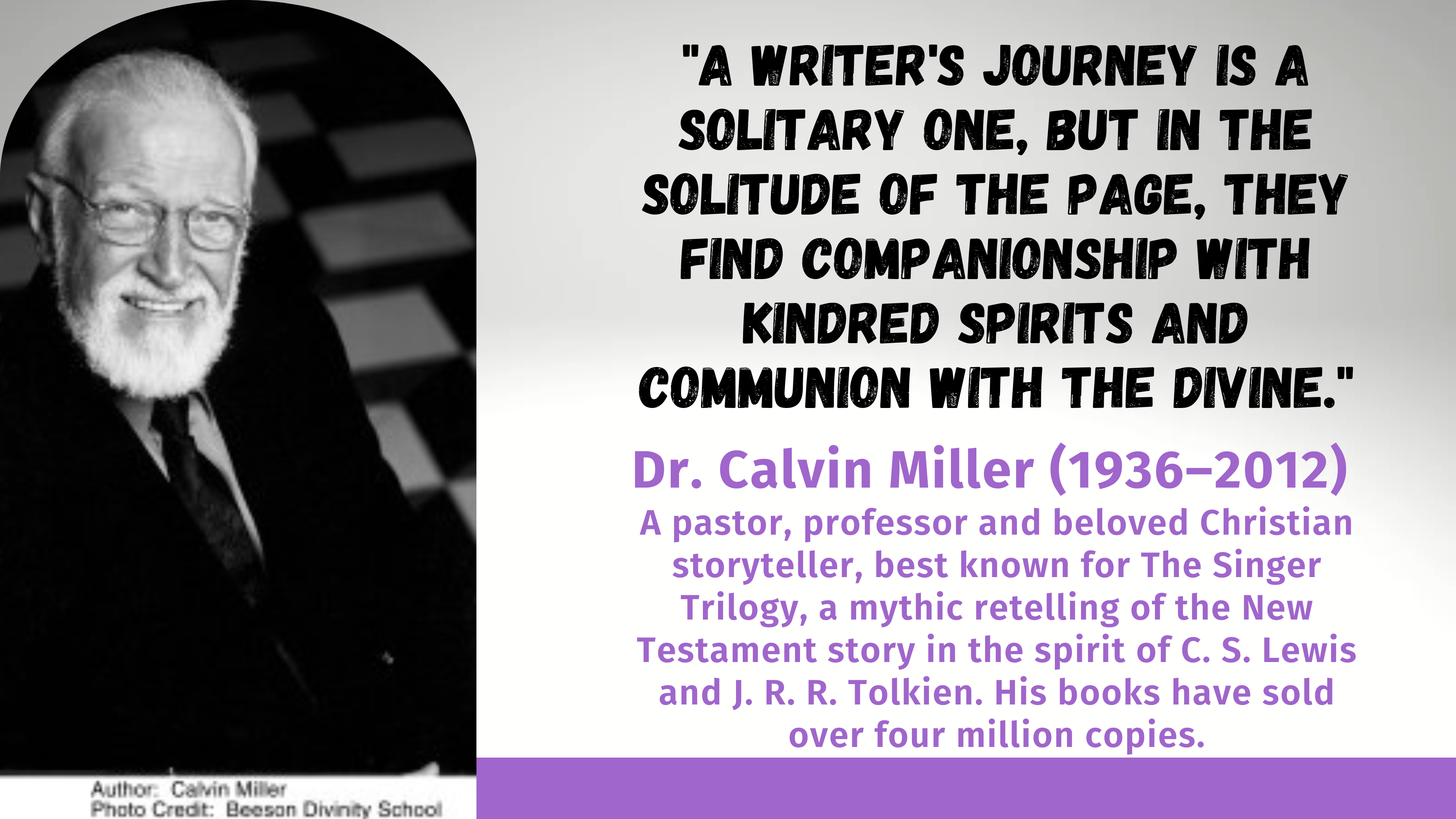 Calvin Miller on Writing – Ancient Wisdom for Modern Times